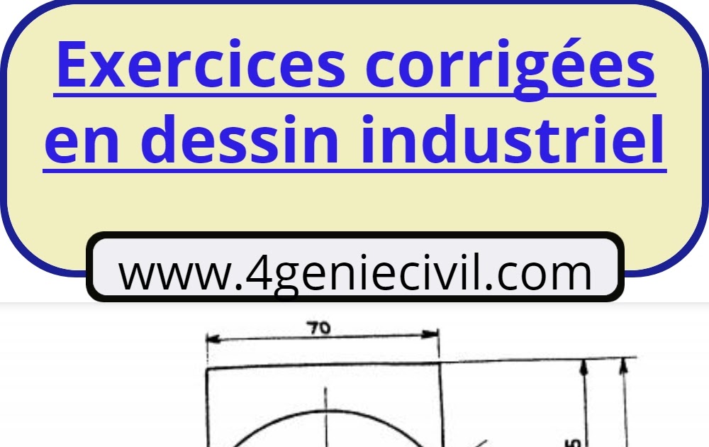 +35 exercices corrigées en dessin industriel gratuit pdf +35 exercices corrigées en dessin industriel gratuit pdf