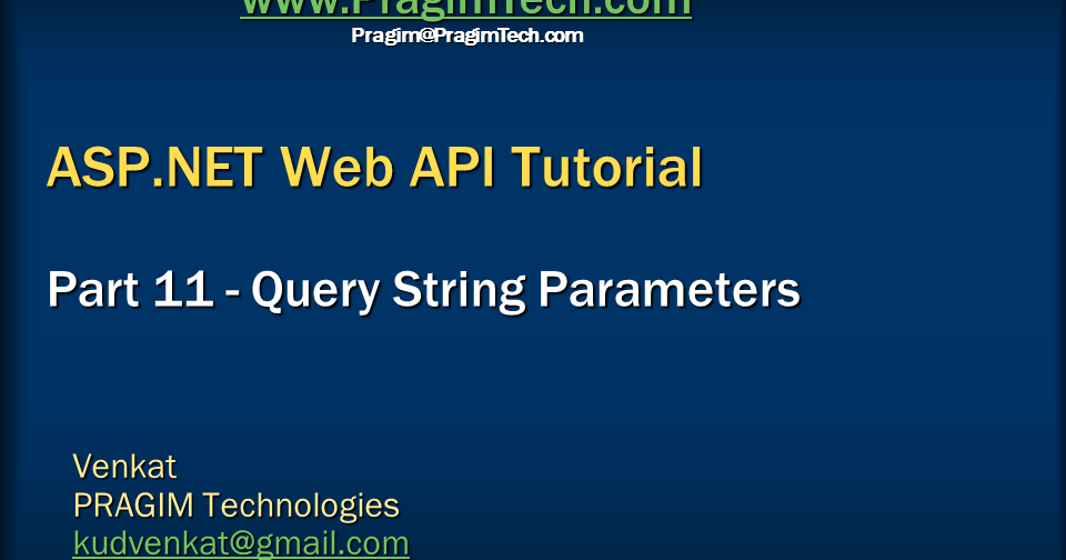 Sql Server Net And C Video Tutorial Aspnet Web Api Query String Parameters