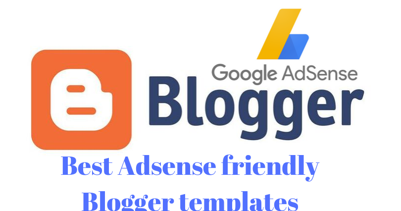 The best Blogger Adsense friendly templates | 237 Solution