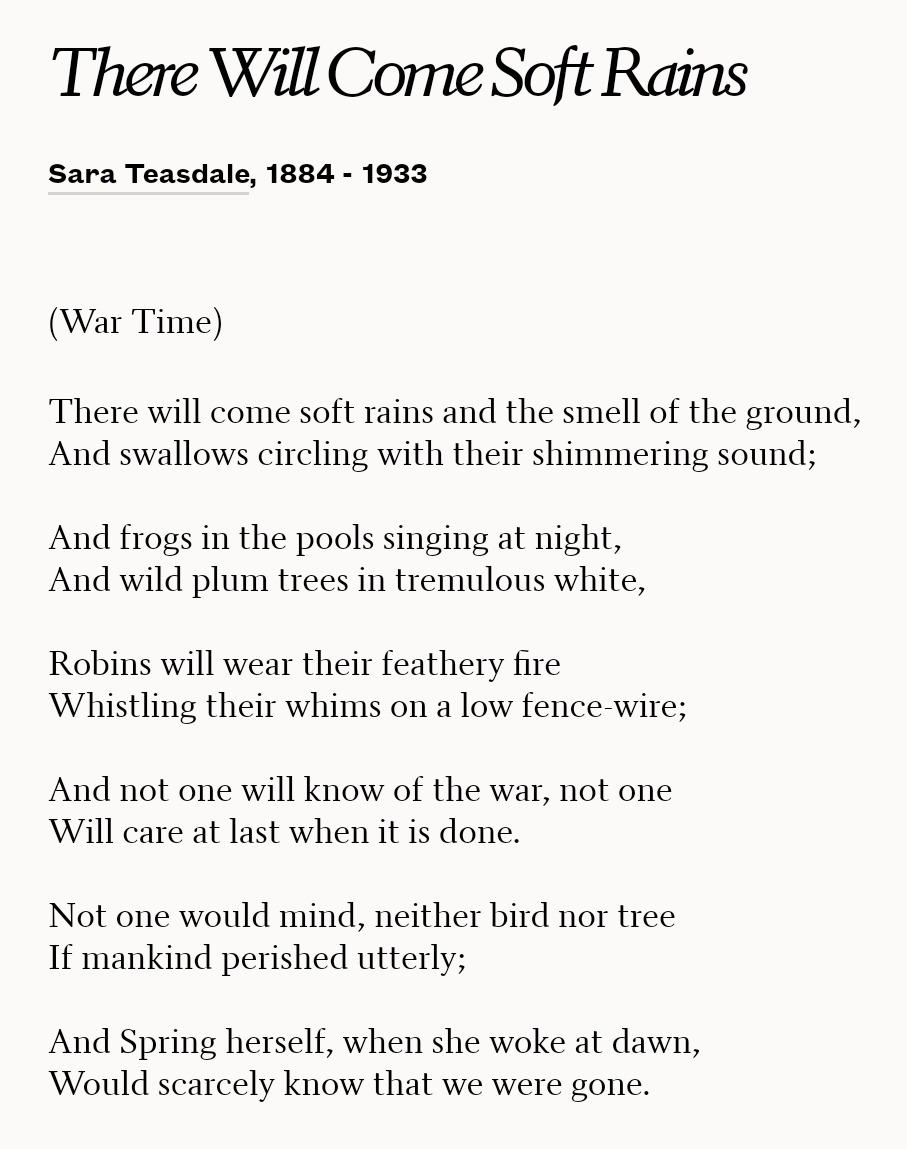 "There will come soft rains"