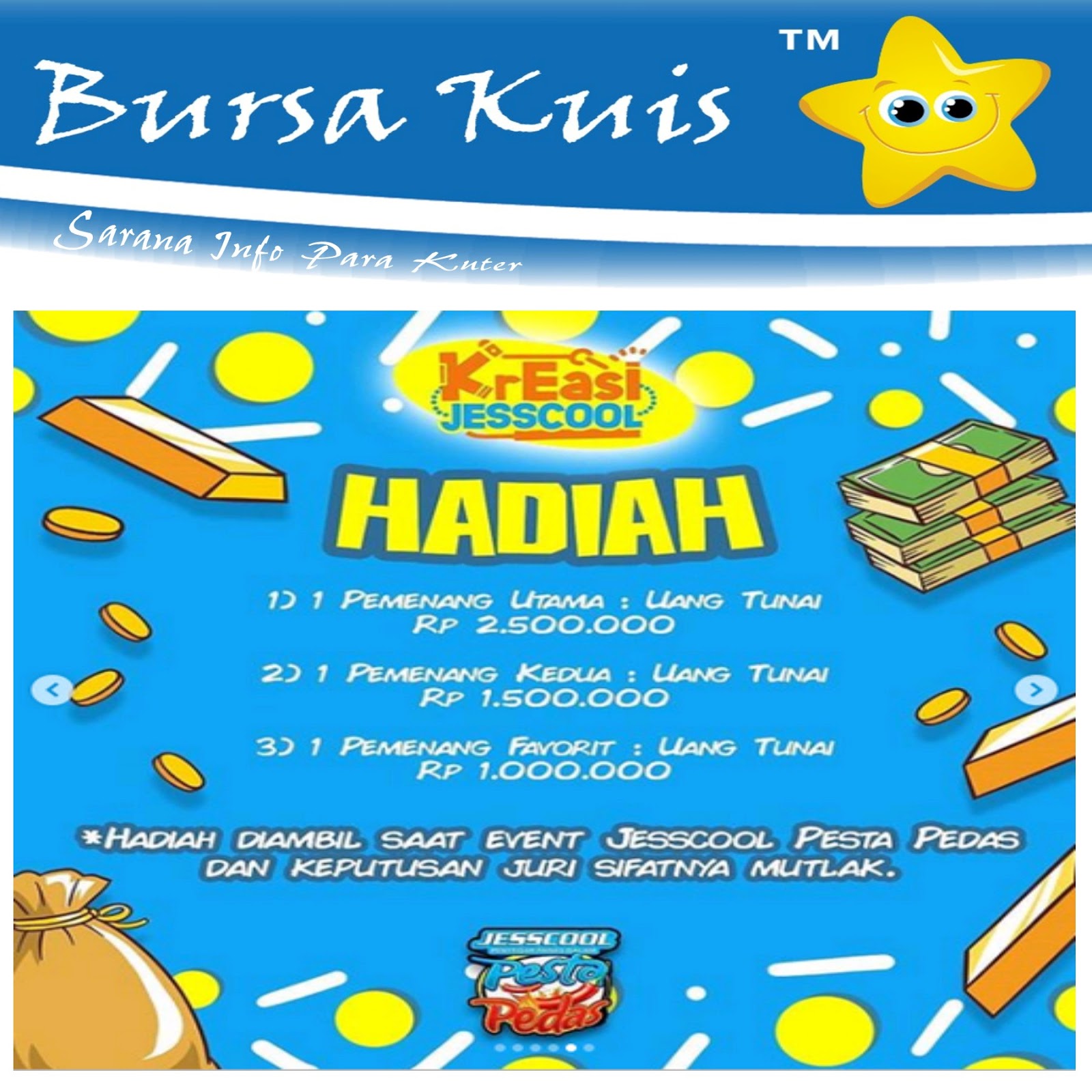 Kuis Kreasi Jesscool Berhadiah Uang Tunai Total 5 Juta Rupiah - BURSA ...
