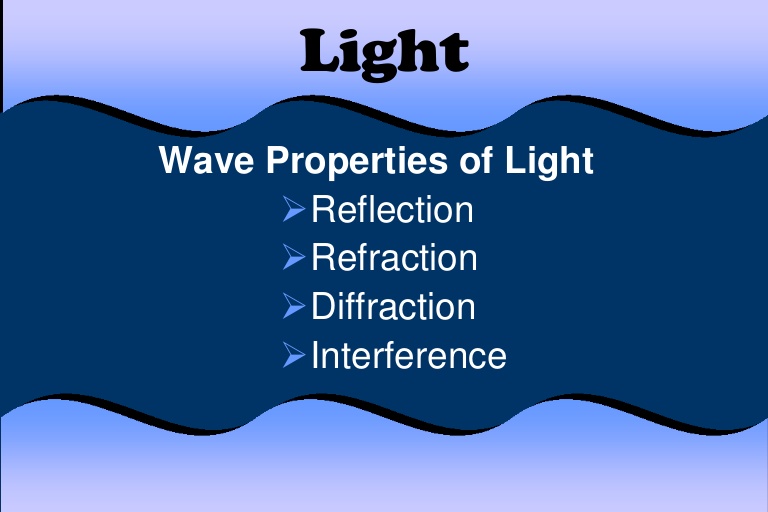 Characteristics of LIGHT
