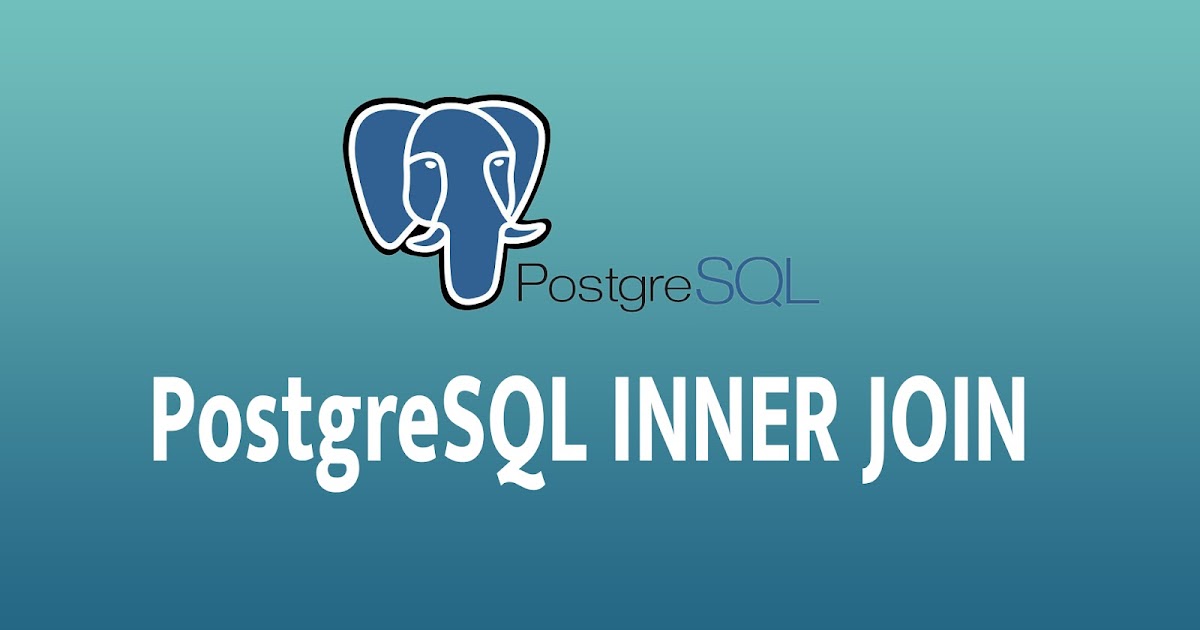 PostgreSQL INNER JOIN