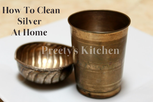 Preety's Kitchen: How To Clean Silver At Home Using Natural Cleaners ...