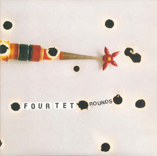 FOUR TET | Rounds - Album