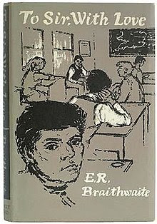 Want to express: To Sir With Love - E. R. Braithwaite