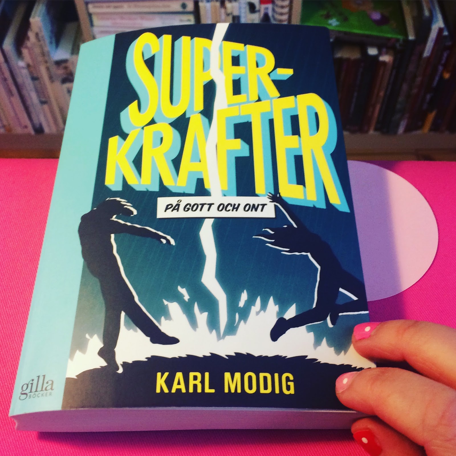 prickigapaula: Superkrafter på gott och ont av Karl Modig