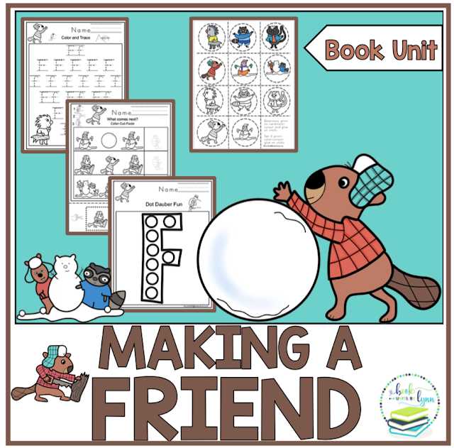 MAKING A FRIEND BOOK UNIT ~ Book Units by Lynn