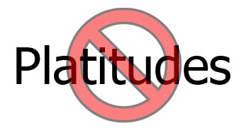 Blessed By The Lord: Monday, September 9, 2019 - NO PLATITUDES