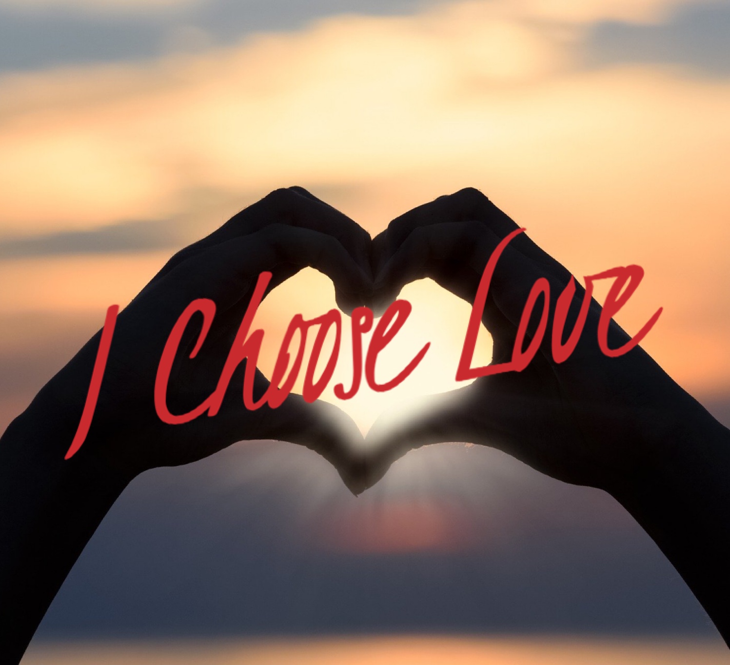 I Choose Love