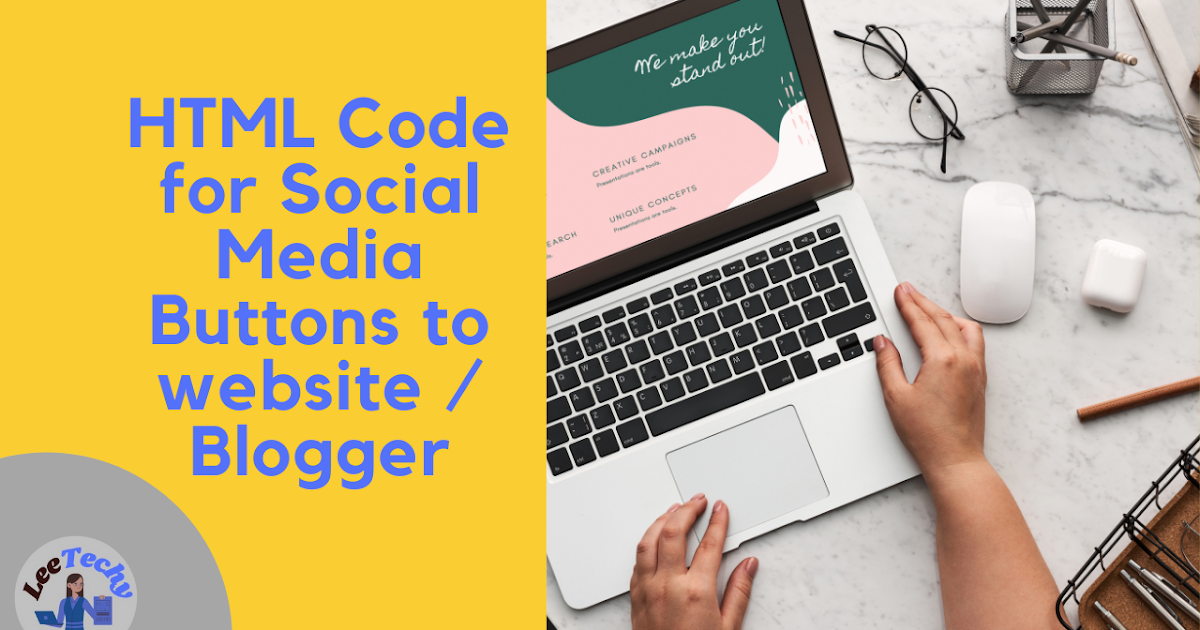 HTML Code For Social Media Buttons To Website Blogger LeeTechy HTML Code For Social Media Buttons To Website Blogger LeeTechy