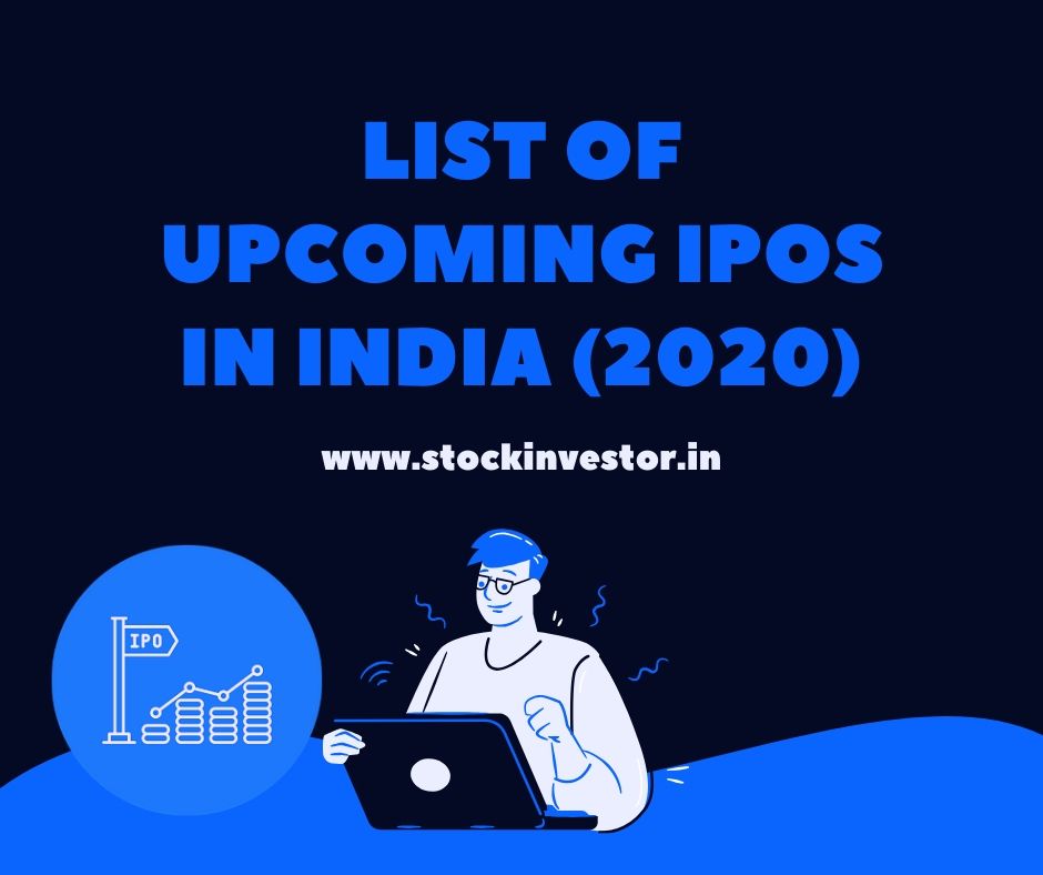 List of Upcoming IPOs in India (2020)