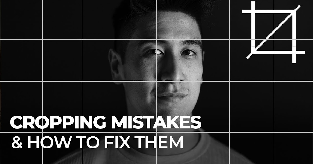 Cropping Mistakes: Bad Portrait Crops & How to Fix Them - Photography ...