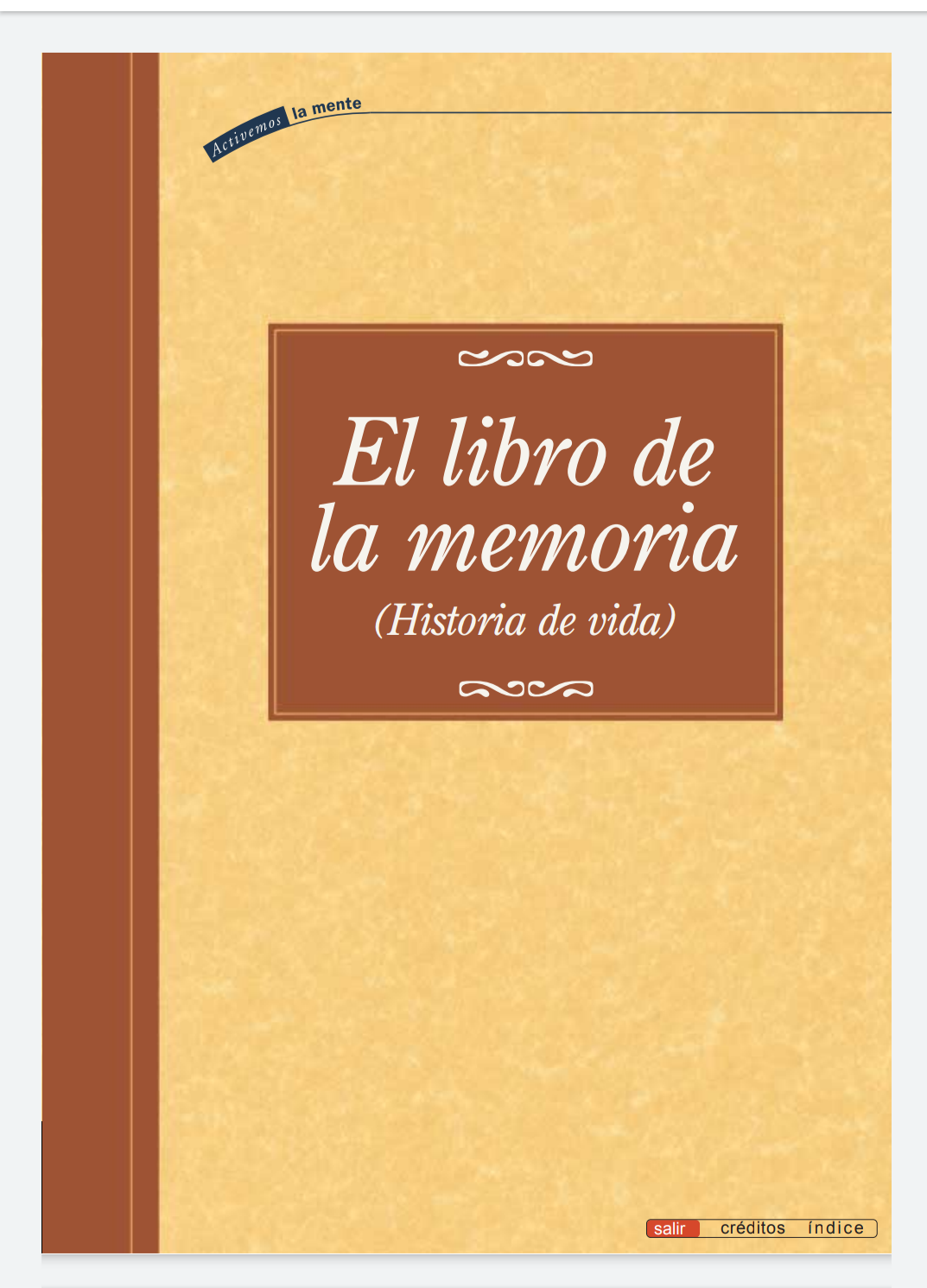 Libro de la Memoria. Historia de Vida. (Material para ejercitar)