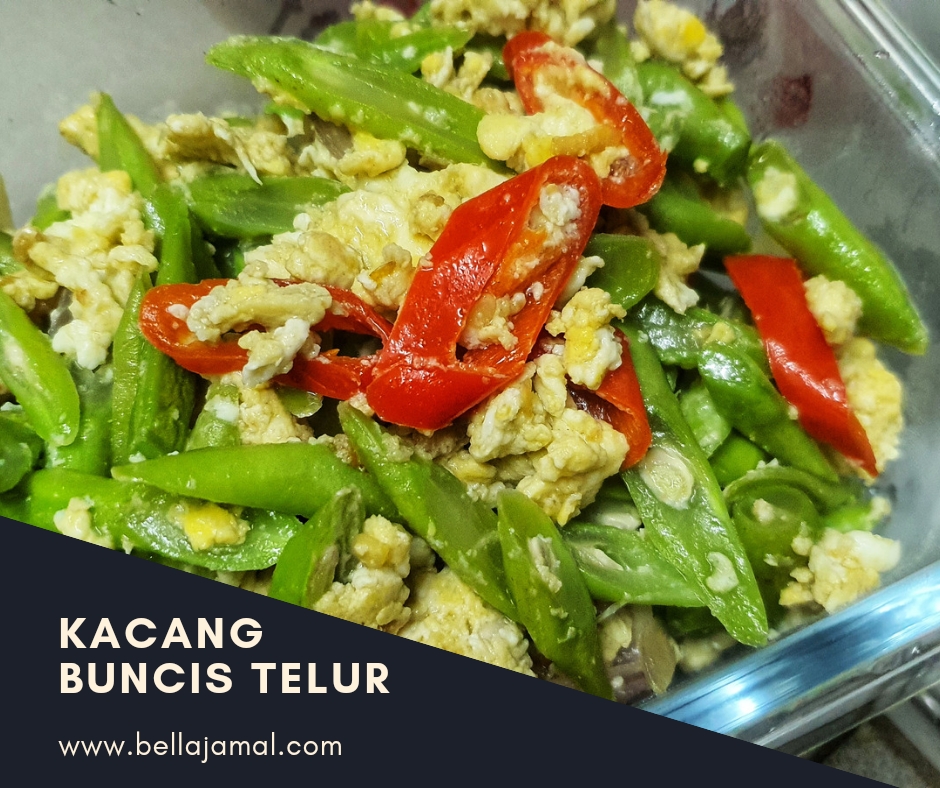 Resepi Kacang Buncis Goreng Telur Simple