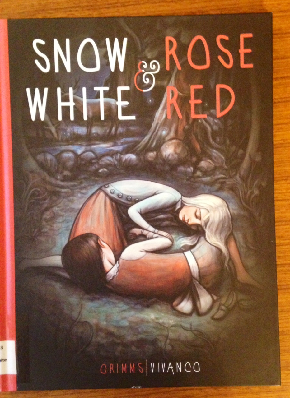 Everything Children's Literature: Snow White and Rose Red