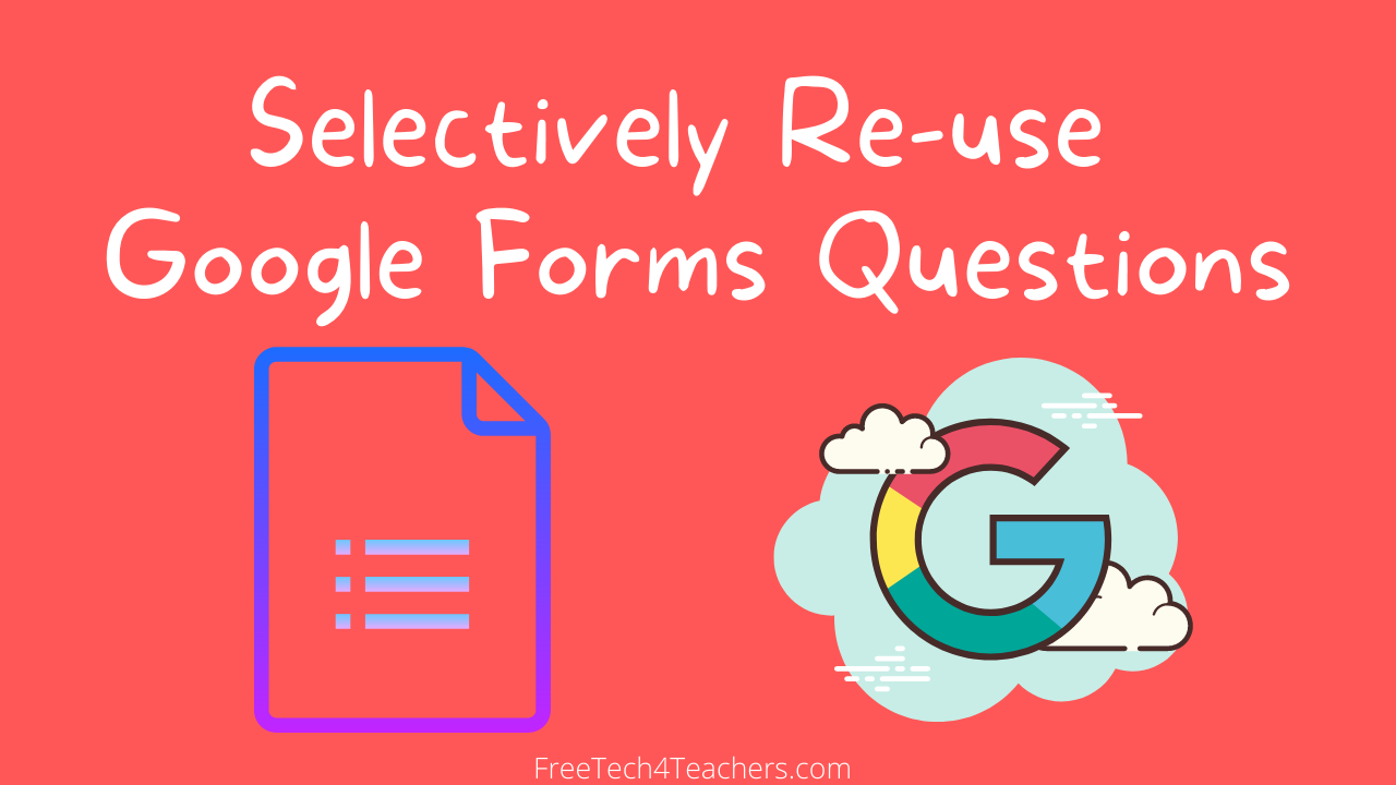 Free Technology For Teachers How To Combine Multiple Google Forms Questions In One New Form free-technology-for-teachers-how-to-combine-multiple-google-forms-questions-in-one-new-form
