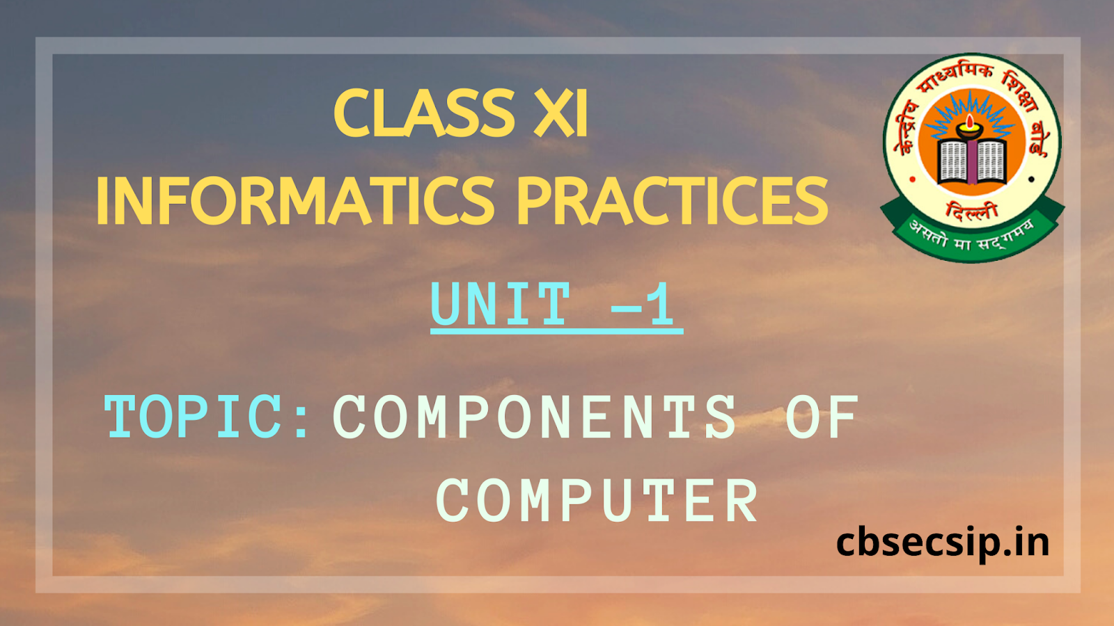 Components of a Computer System - CBSE CS and IP Components of a Computer System - CBSE CS and IP