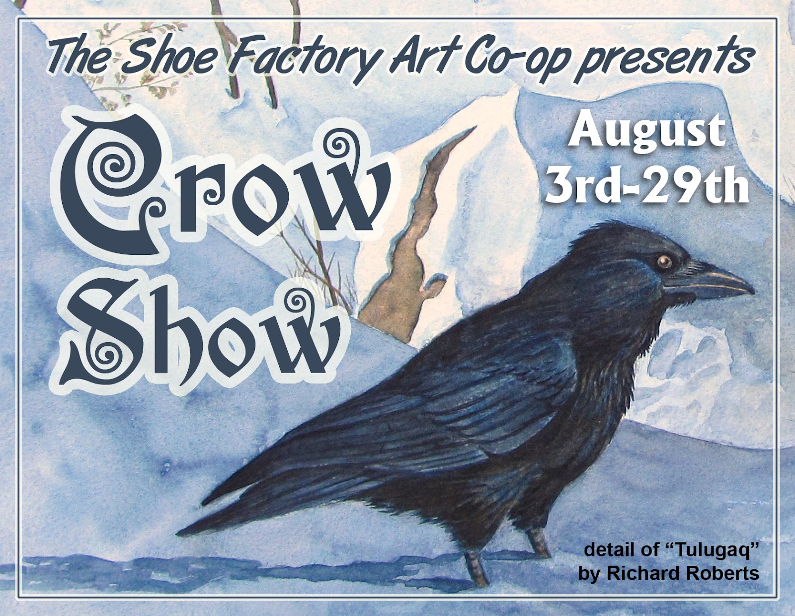 The Shoe Horn: Crow Show