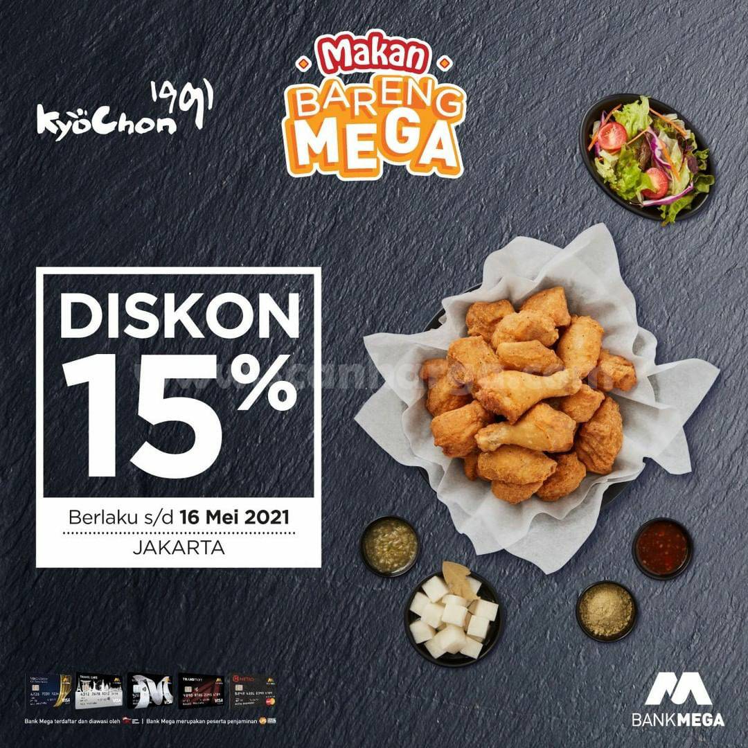 Promo Kyochon Diskon 15% dengan menggunakan Kartu Kredit Bank Mega - scanharga