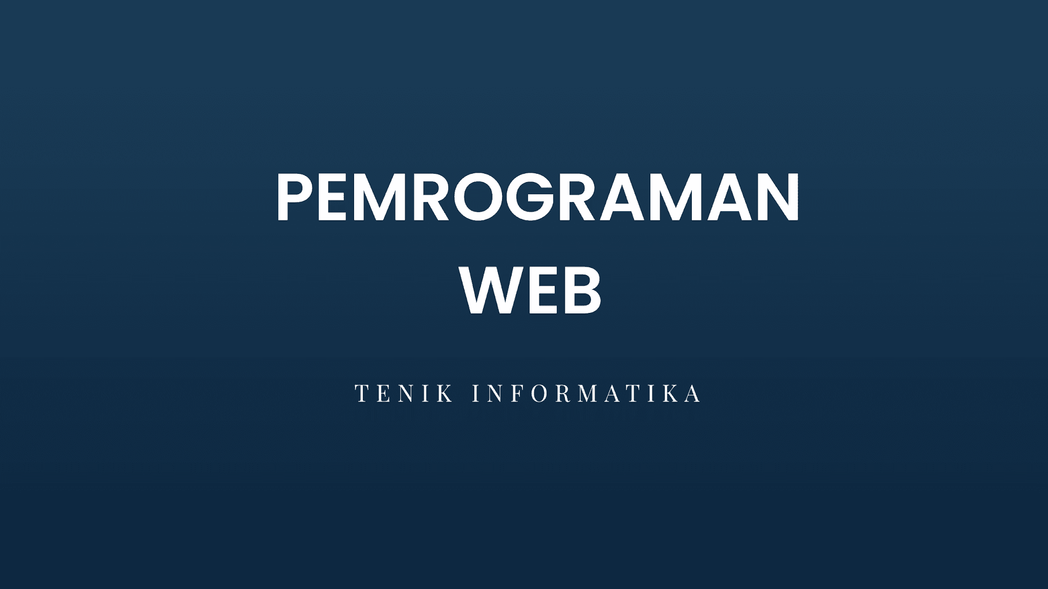 Pemrograman Web Pak Aditya Blog