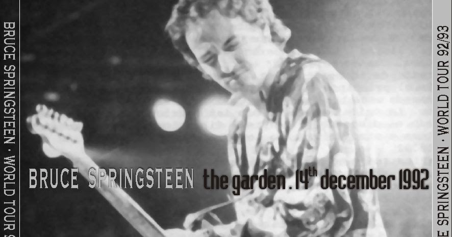 PLUMDUSTY'S PAGE: Bruce Springsteen 1992-12-14 Boston Garden, Boston, MA