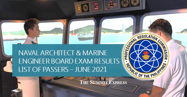 FULL RESULTS: June 2021 Naval Architect, Marine Engineer board exam ...
