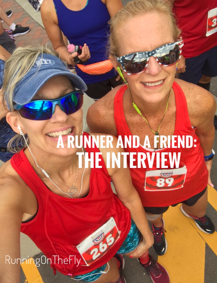 Running on the Fly: A Runner and a Friend: The Interview