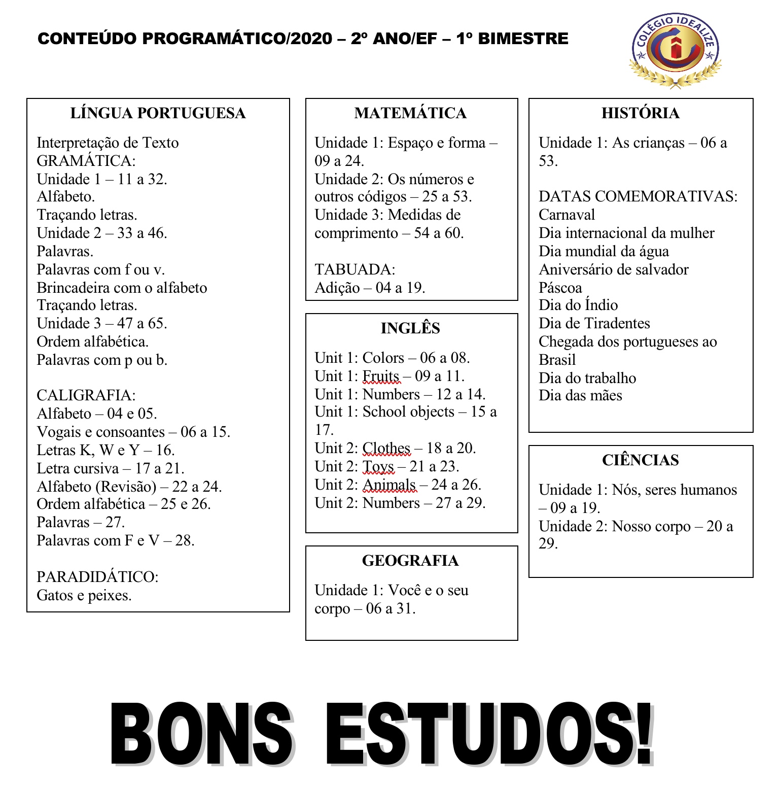 CONTEÚDO PROGRAMÁTICO/2020 – 2º ANO/EF – 1º BIMESTRE