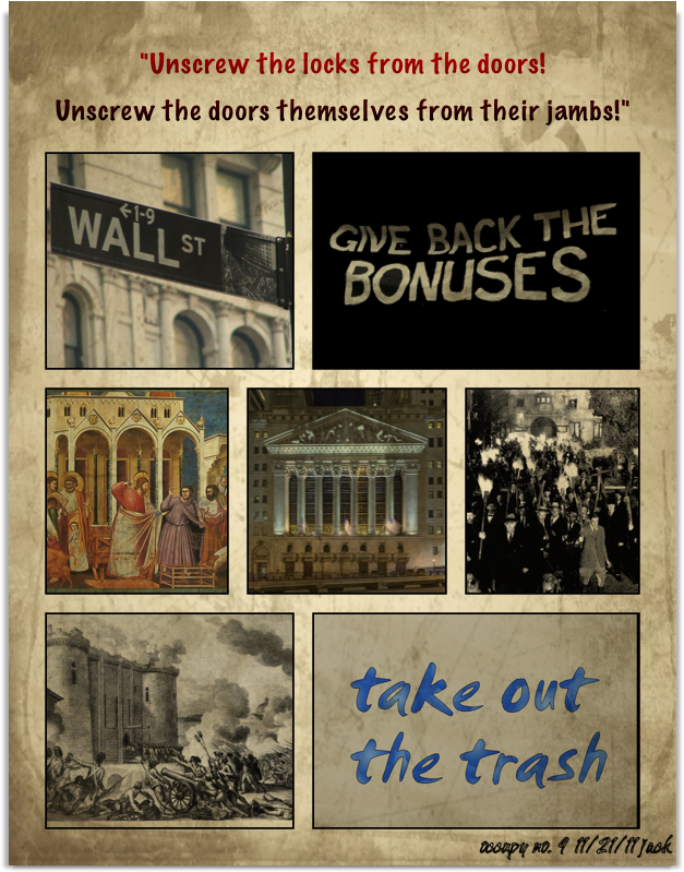 All This Is That: Occupy No. 9 - "Unscrew the locks from the doors!"