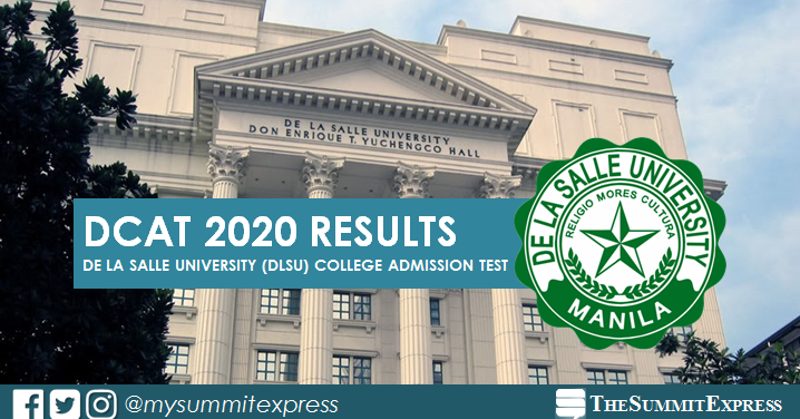 DLSU Entrance Exam DCAT 2020 Results out online - The Summit Express
