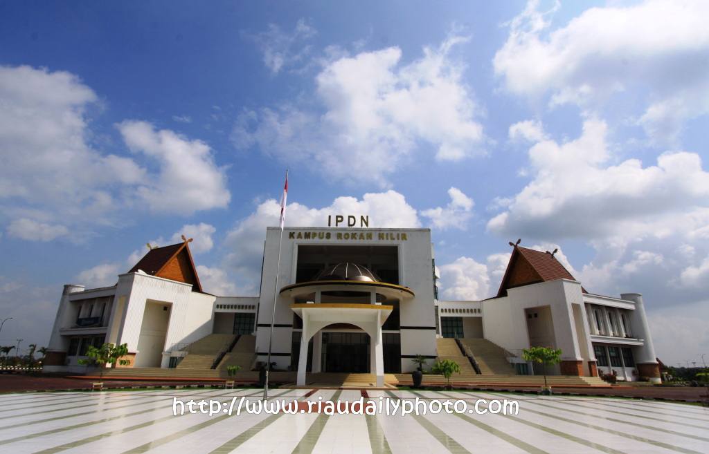IPDN KAMPUS ROKAN HILIR | RIAU DAILY PHOTO