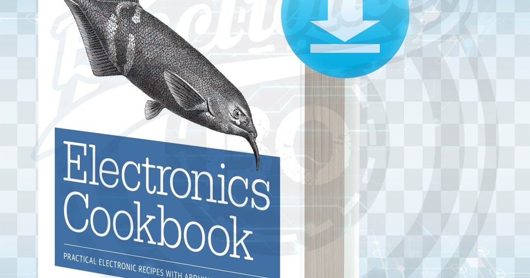 Download Electronics Cookbook Pdf