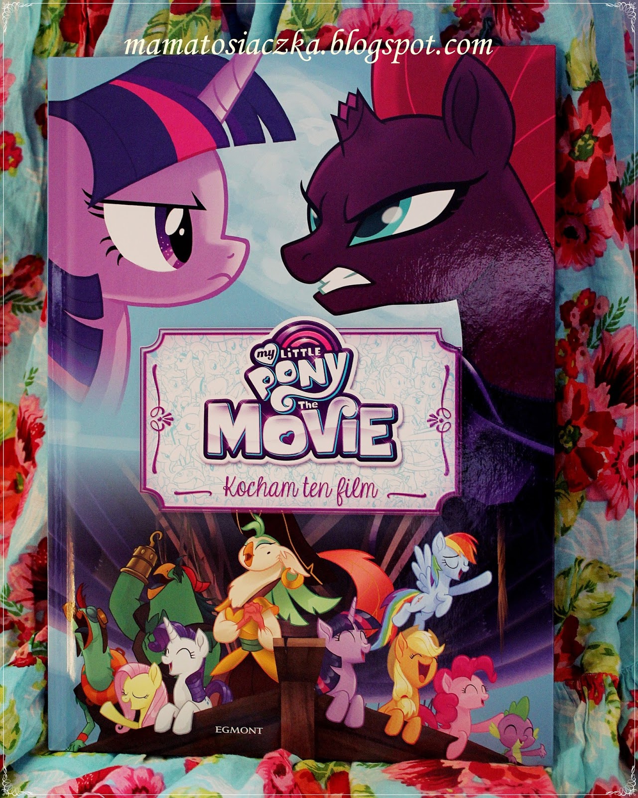 My Little Pony Movie - 3 fantastyczne książki na podstawie najnowszego ...