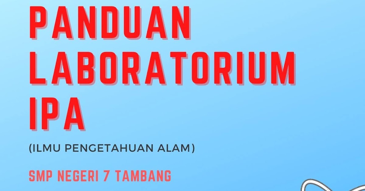 Buku Saku Panduan Laboratorium IPA SMP Negeri 7 Tambang | SMP Negeri 7 ...