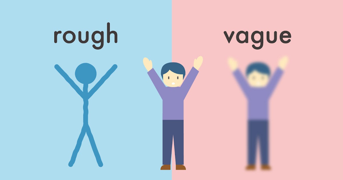 Rough Vague rough-vague