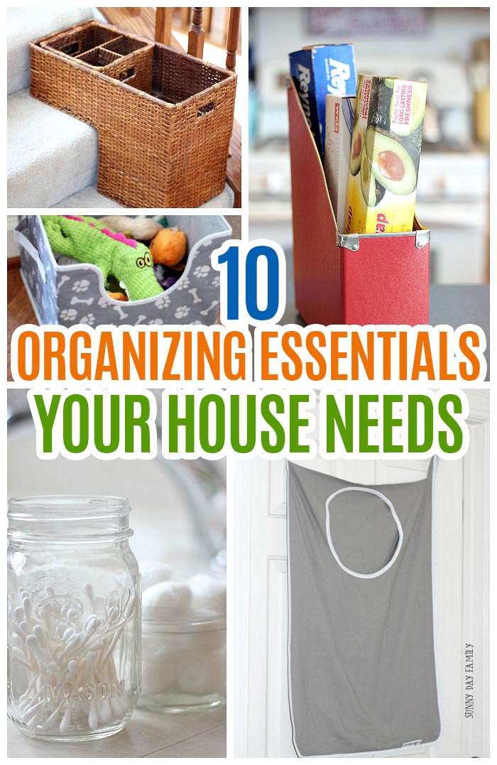 10 Organizing Essentials Your House Needs | Sunny Day Family