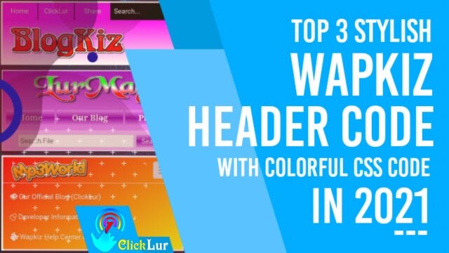 Top 3 stylish Wapkiz Header Code with colorful CSS code in 2021 ...