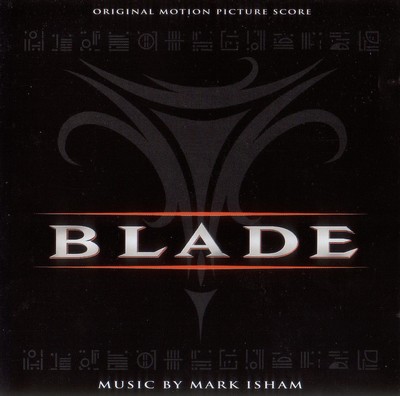 La Música, El cine y Yo: Blade (Soundtrack)