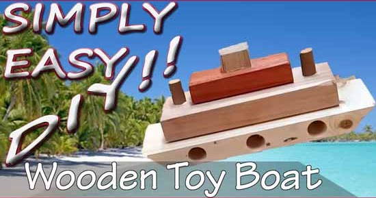 Simply Easy DIY DIY Simple Wooden Toy Boat simply-easy-diy-diy-simple-wooden-toy-boat