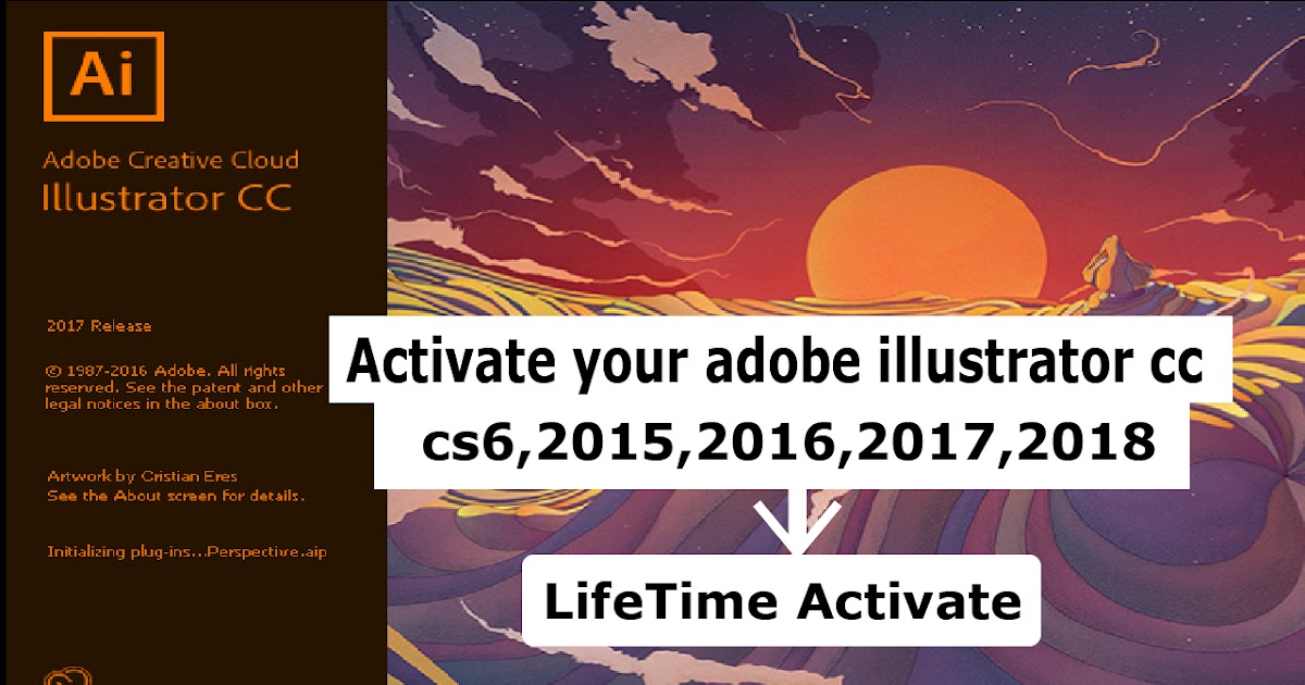 activate Adobe Illustrator cc 2017 or cs6,2015,2016,2018