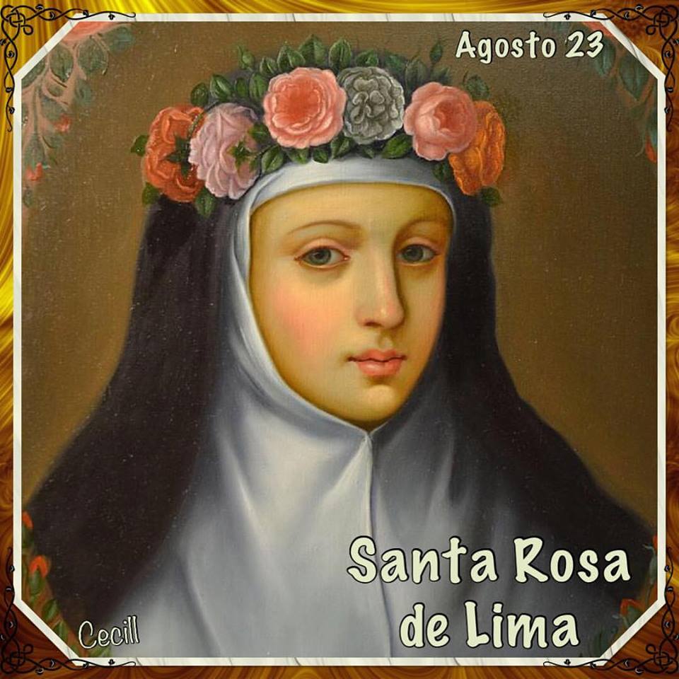 ® Santoral Católico ®: Santa Rosa de Lima