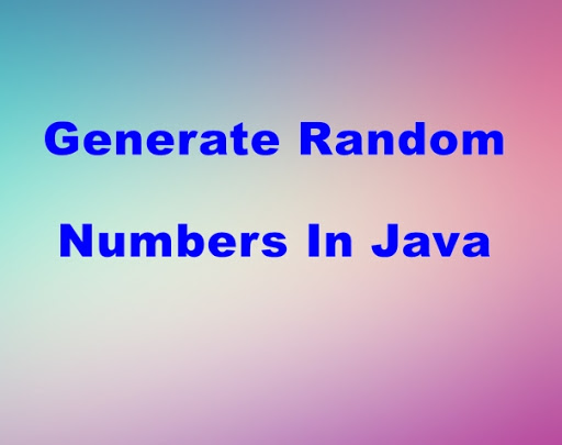 Generate Random Numbers In Java Java Premium Icse