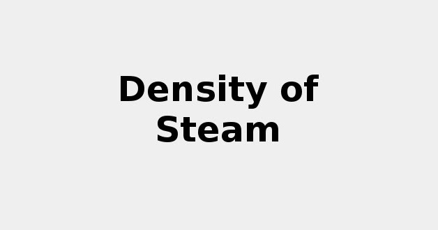 Density of Steam 2022