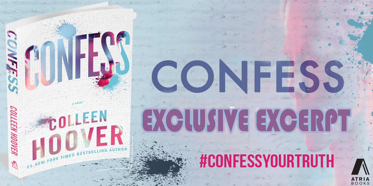 Once Upon a Twilight!: Exclusive Excerpt: Confess by Colleen Hoover ...