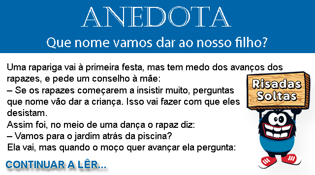 ANEDOTA: Que nome vamos dar ao nosso filho? | Risadas Soltas