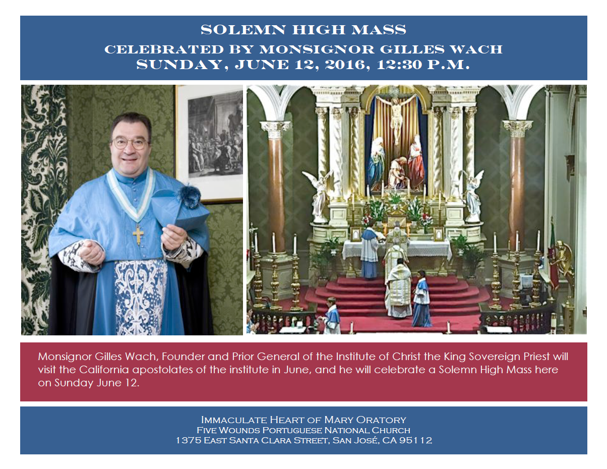 RORATE CÆLI: Event: Msgr. Gilles Wach (ICR) Solemn High Mass in California