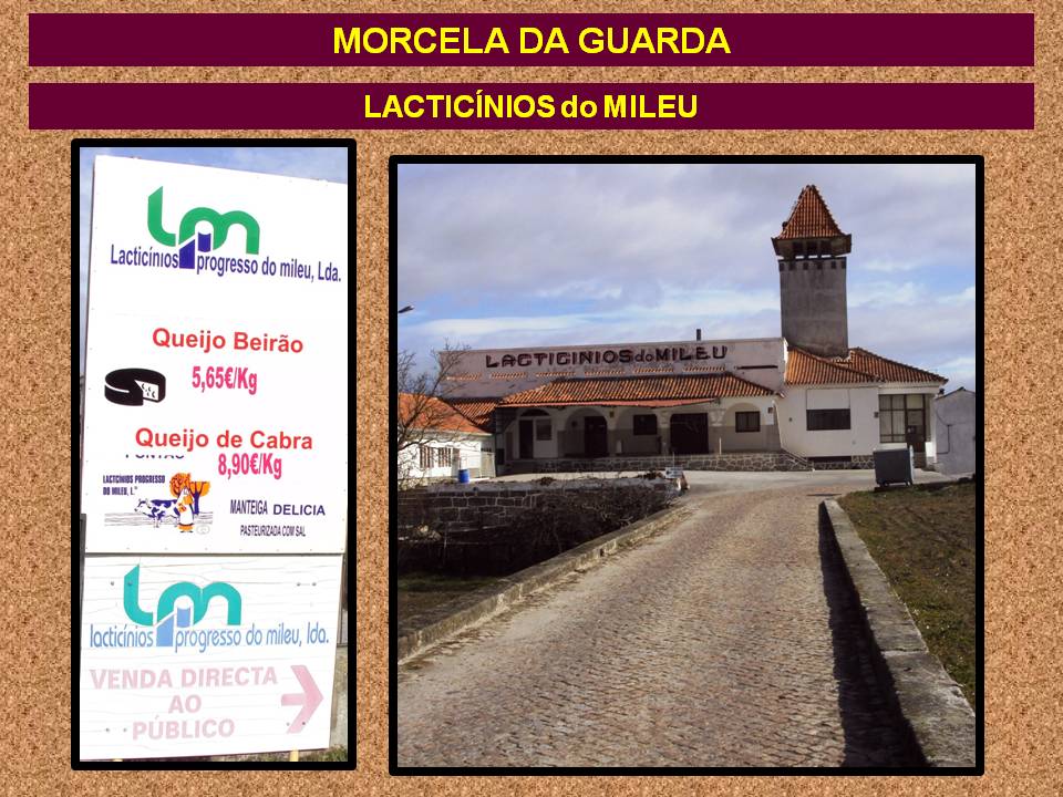 Morcela da Guarda: Lacticínios do Mileu