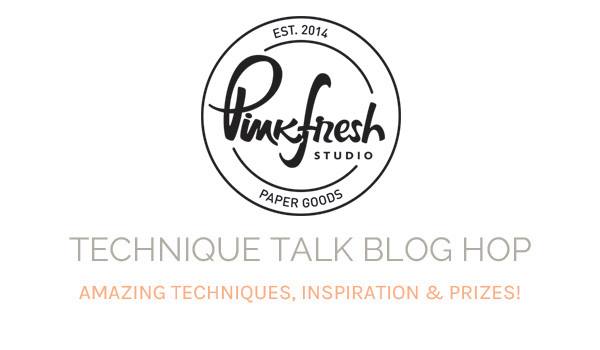 A pocket full of scrap: Pinkfresh Studio Technique Talk Blog Hop