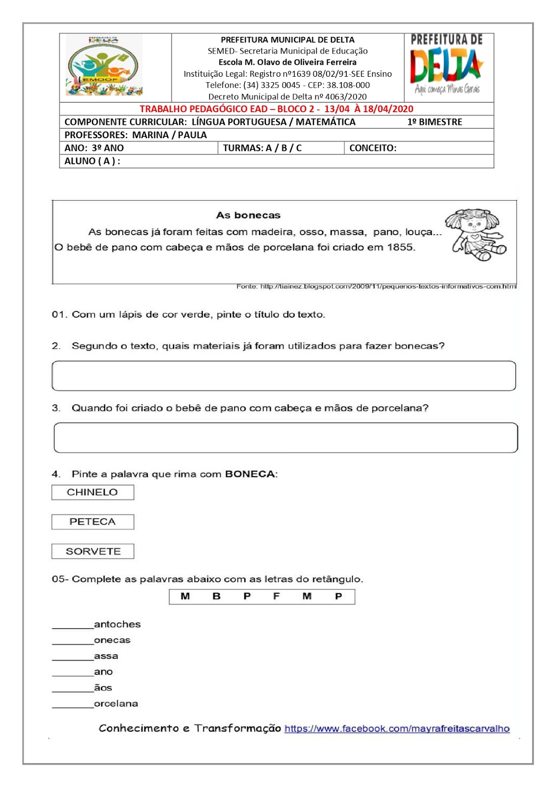 BEM-VINDOS : Atividades 3º ANO Professoras: Marina Abadia O. de Freitas ...